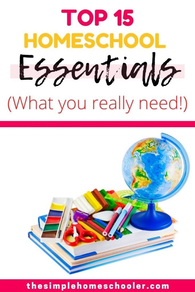 15 Homeschool Essentials: What I Can't Live Without! - The Simple ...