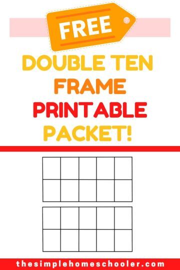 Free Printable Double Ten Frame Worksheet Packet! - The Simple Homeschooler